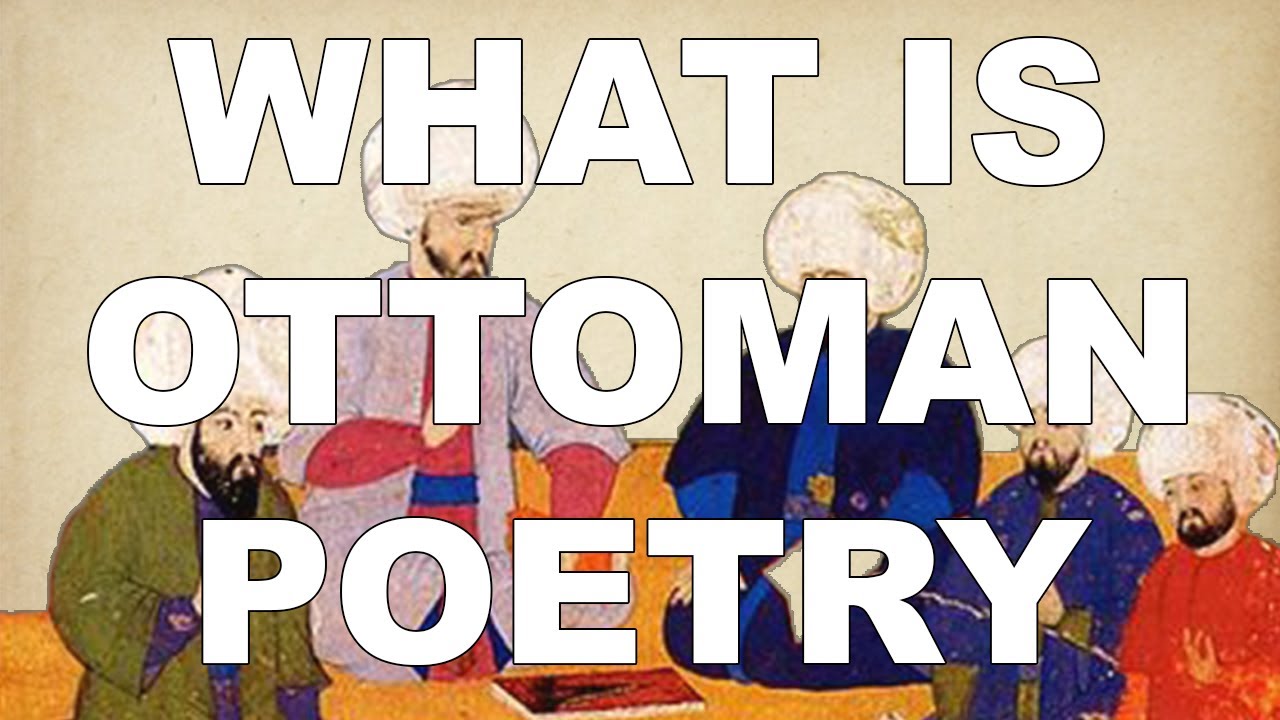 Ottoman Poetry in 95 Seconds - YouTube
