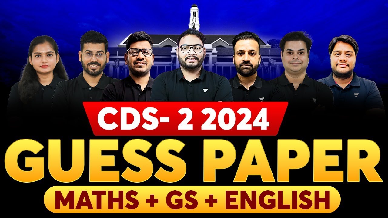 Guess Paper For CDS- 2 2024 | Maths + GS + English | Completely Solved ...