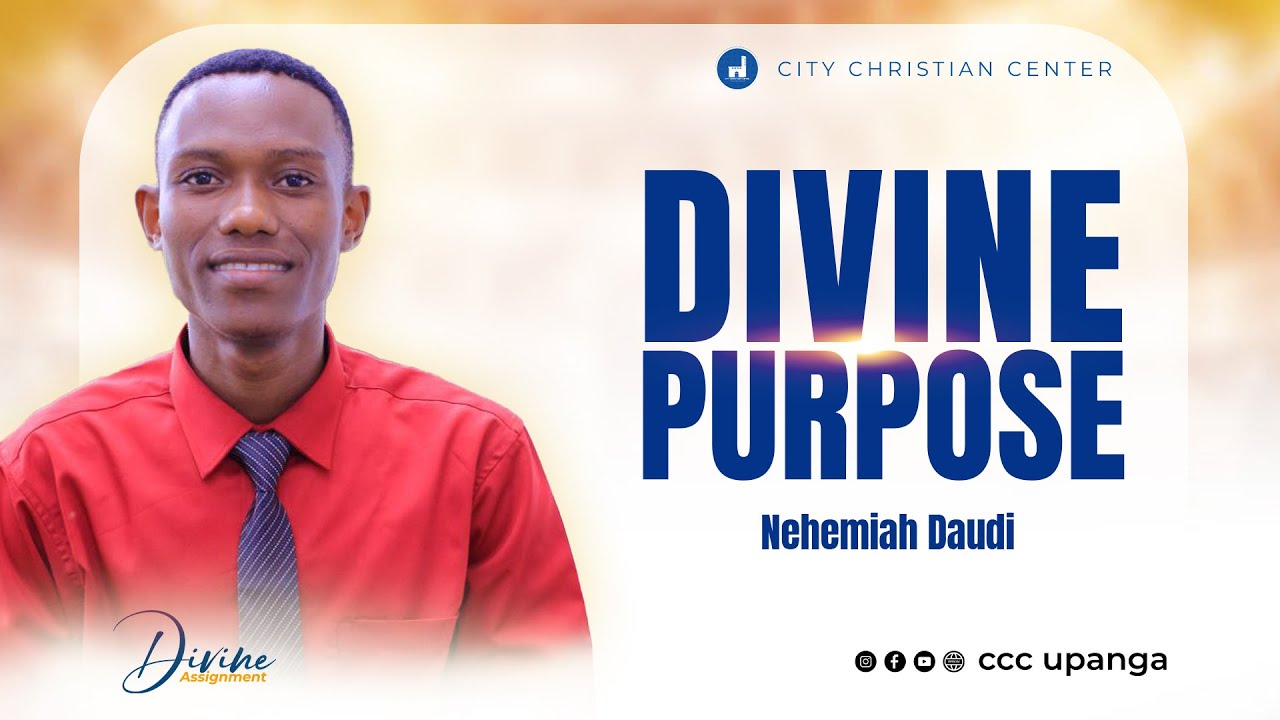 🔴 Divine Purpose | serving God's purpose | Nehemiah Daudi - YouTube