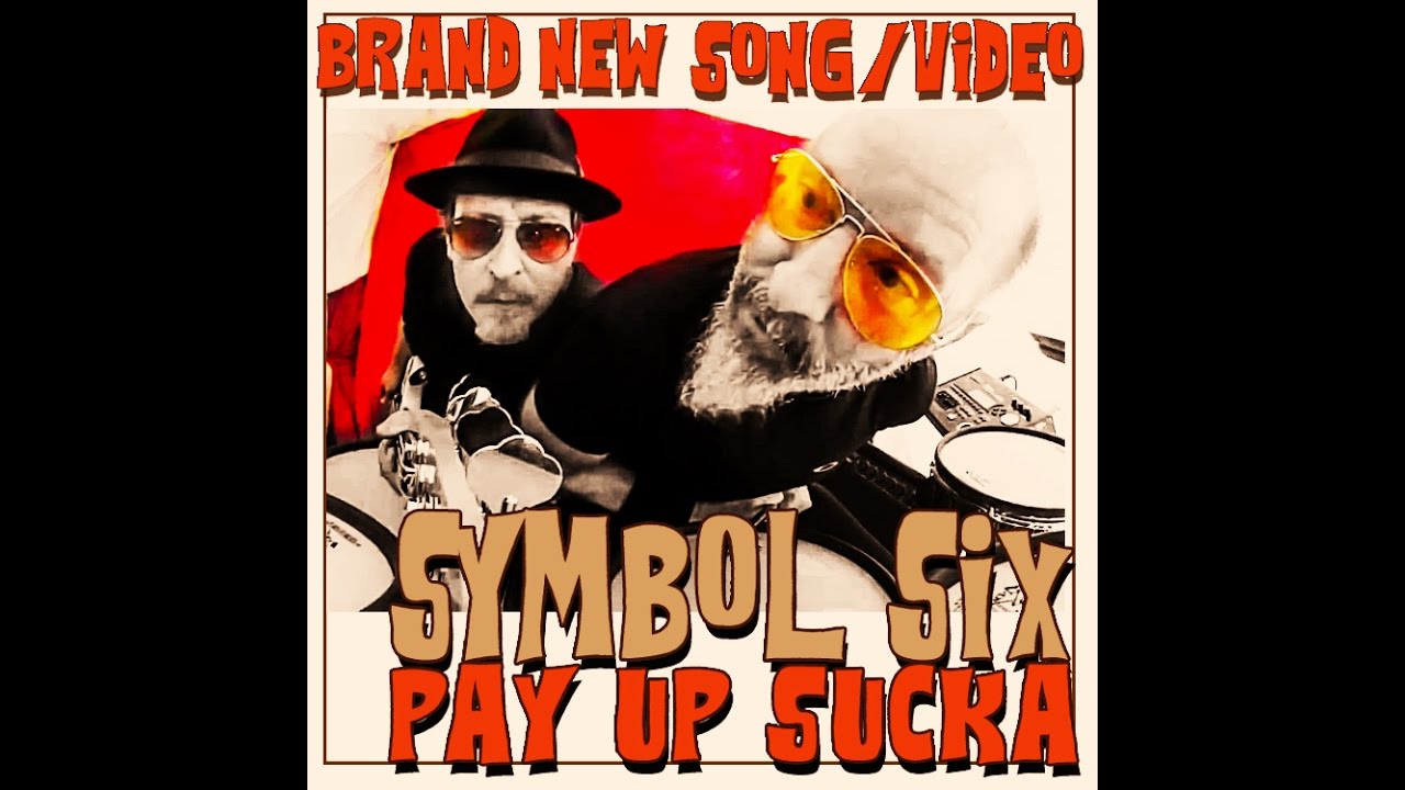 'Pay Up Sucka' - SYMBOL SIX - 'Side Four' ©2016 - YouTube