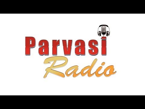 PARVASI RADIO | LIVE l 25 August 2022 - YouTube