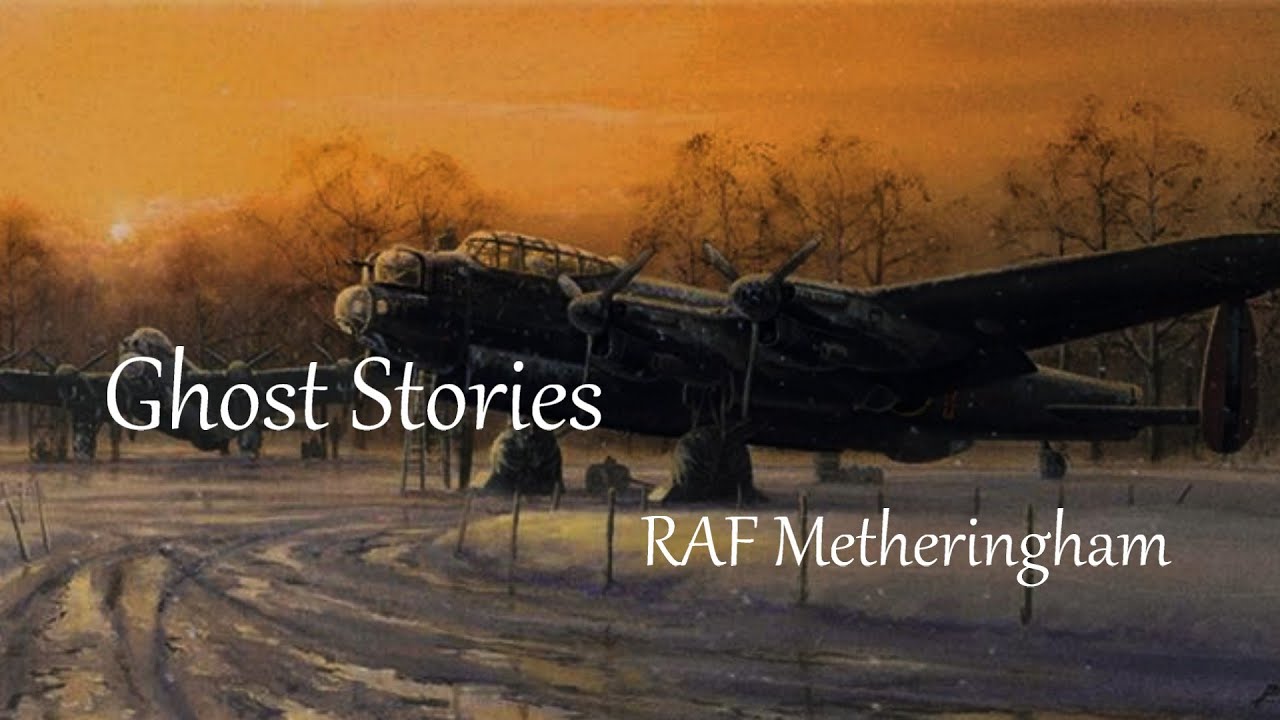 The Ghosts of RAF Metheringham - YouTube