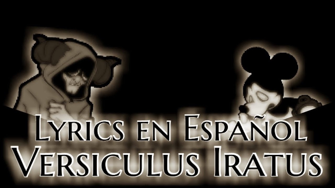 VERSICULUS IRATUS LYRICS EN ESPAÑOL HECHO EN YOUCUT - YouTube