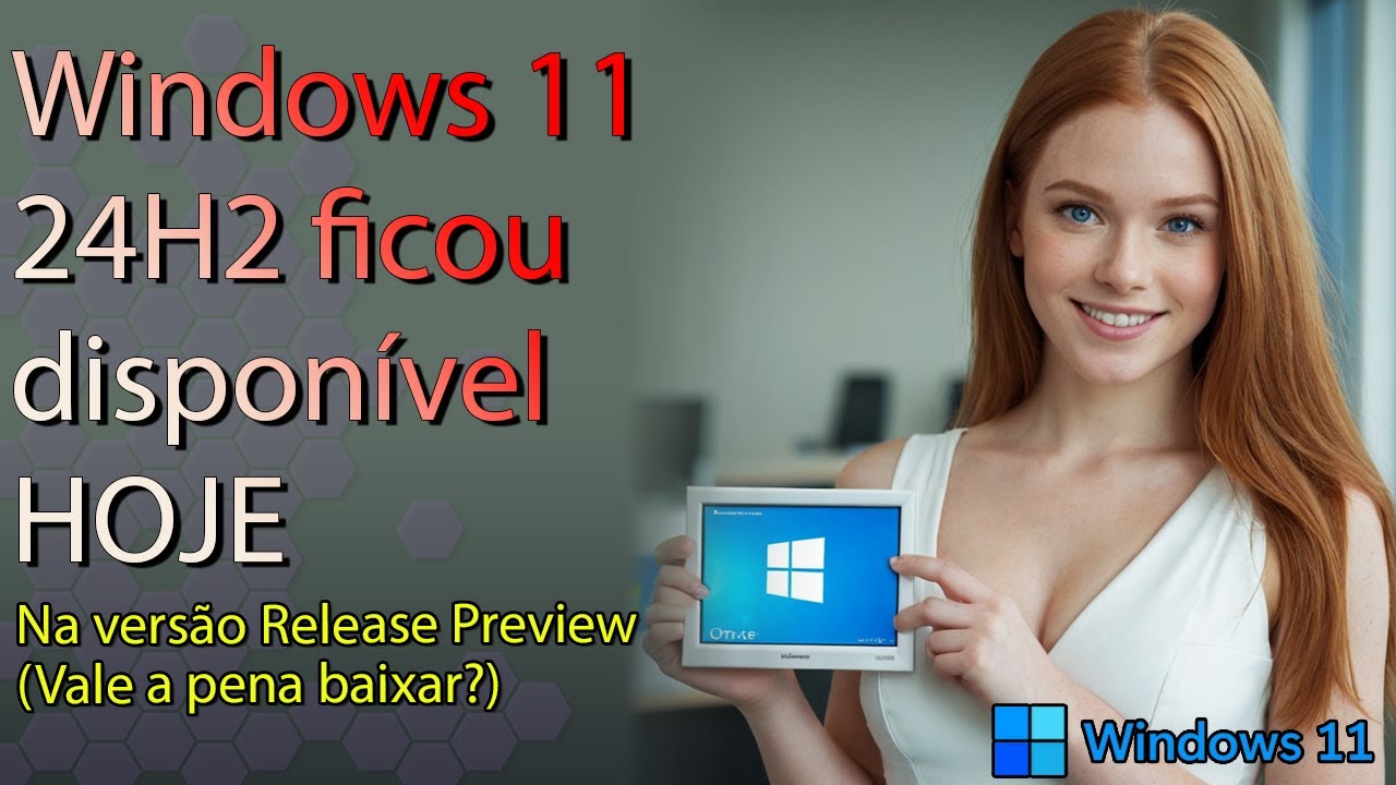 Windows 11 24H2 foi liberado hoje na versão Release Preview - YouTube