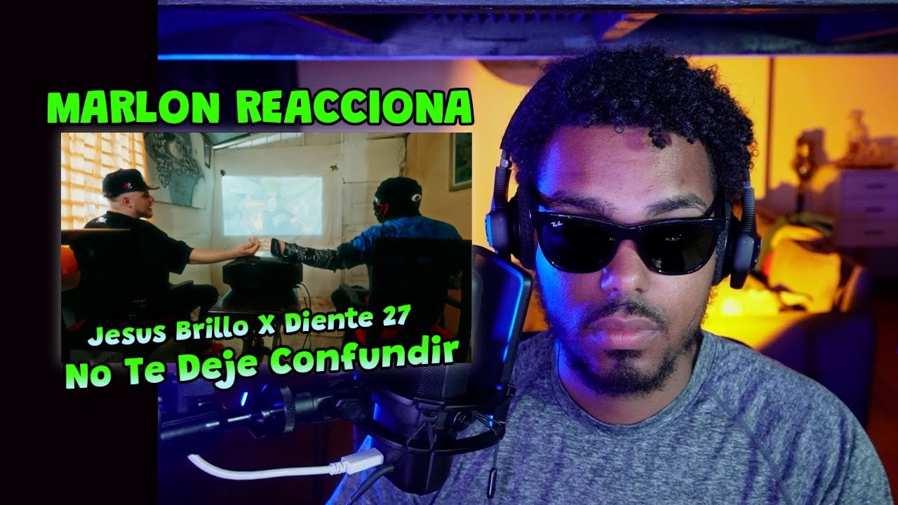 Jesus Brillo X Diente 27 - No Te Deje Confundir (VIdeo Reaccion) - YouTube