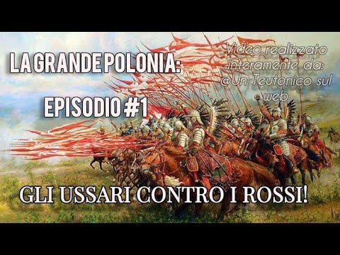 WIELKA SCLAVINIA EP. 1: Gli Ussari alati colpiscono ancora ...