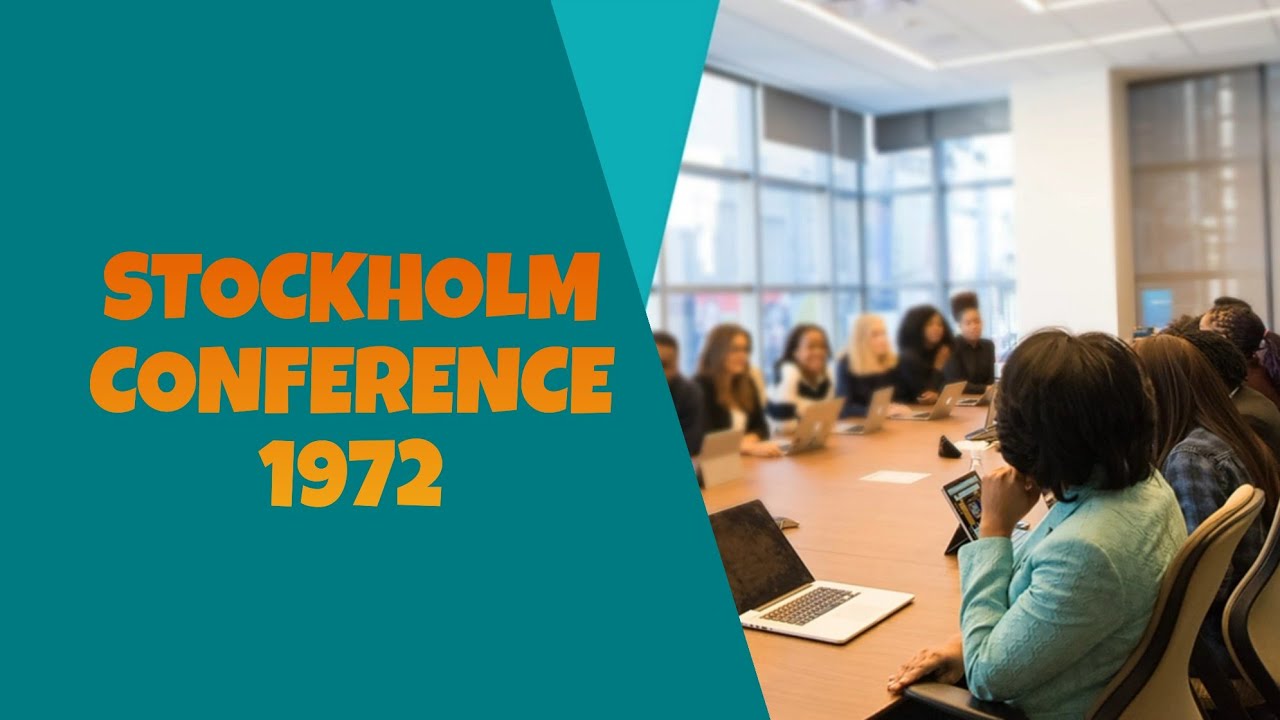 Stockholm Conference 1972 #stockholm_conference_1972 - YouTube