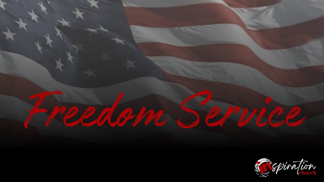 July 2, 2023 - Freedom Service - YouTube