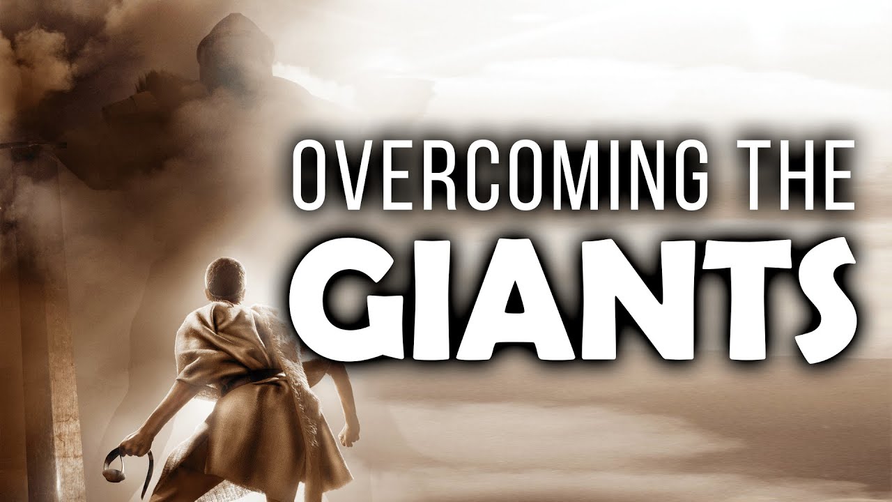 Overcoming the Giants - YouTube