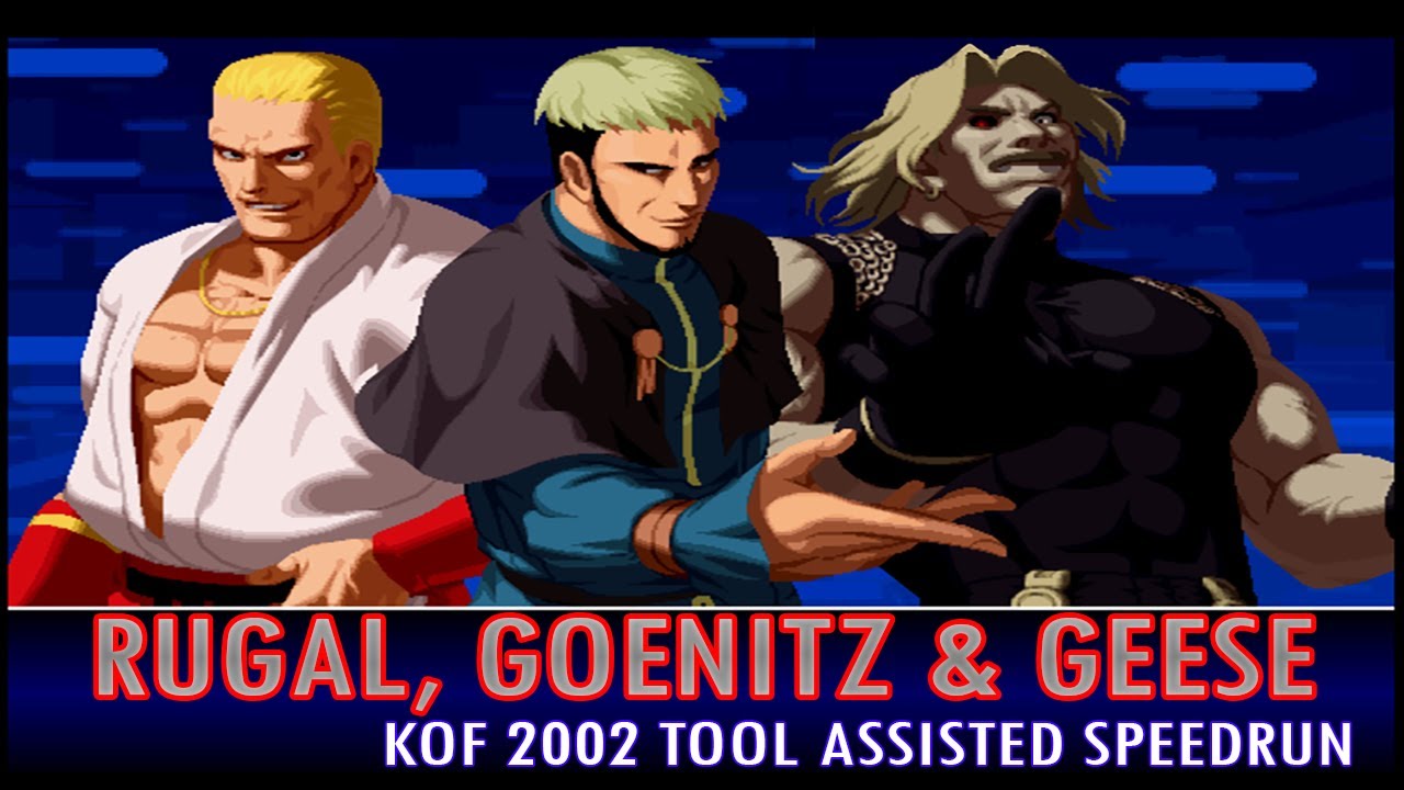 TAS KOF 2002 Geese, Rugal, Goenitz - YouTube