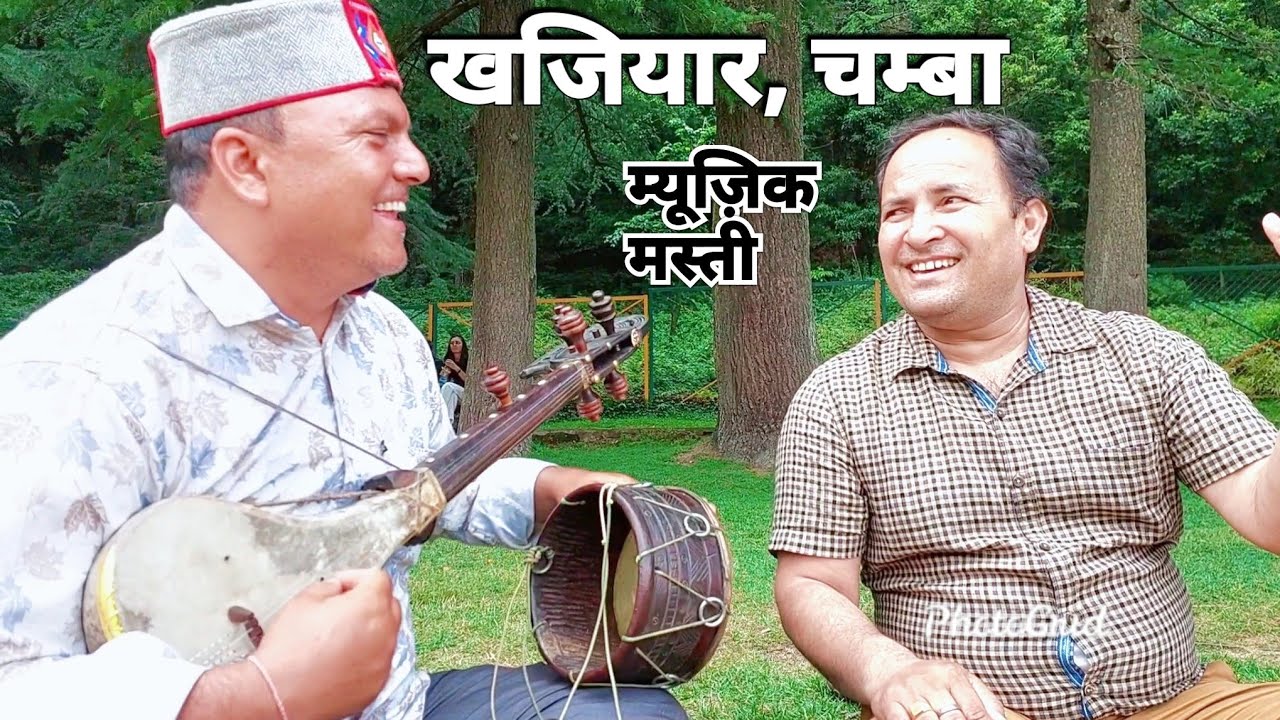 KHAJIAR || DALHOUSIE || GULSHAN PAL CHAMBA LIVE || MUSIC MASTI ...