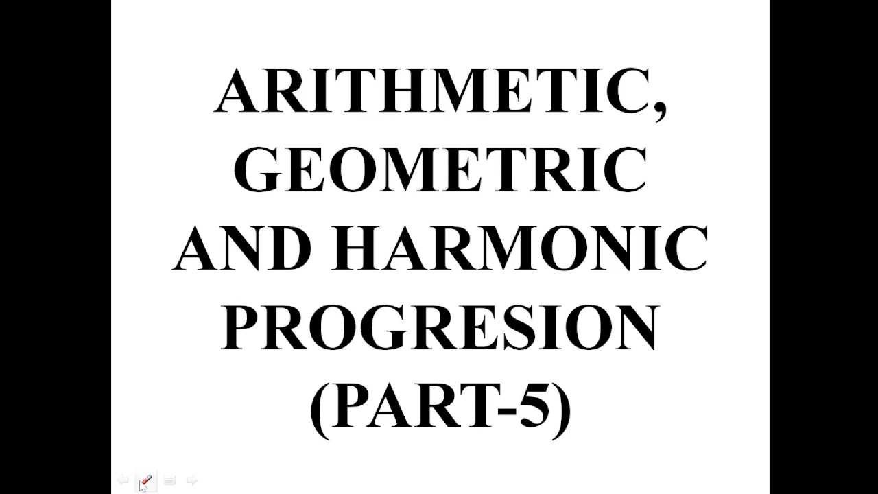 "Arithmetic, Geometric & Harmonic Progressions: TGT/PGT/GIC Math Prep (Part 5)" - YouTube