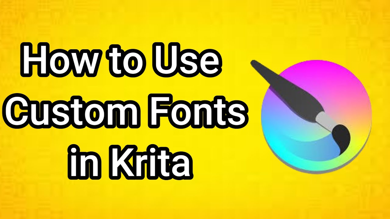 How to Use Custom Fonts in Krita - YouTube