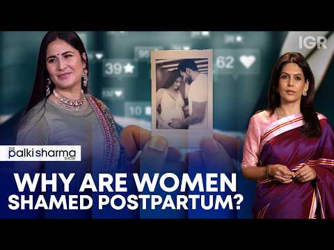 Katrina Kaif Body-Shamed: Why Do Women Have To “Bounce Back”? | The Palki Sharma Show | IGR