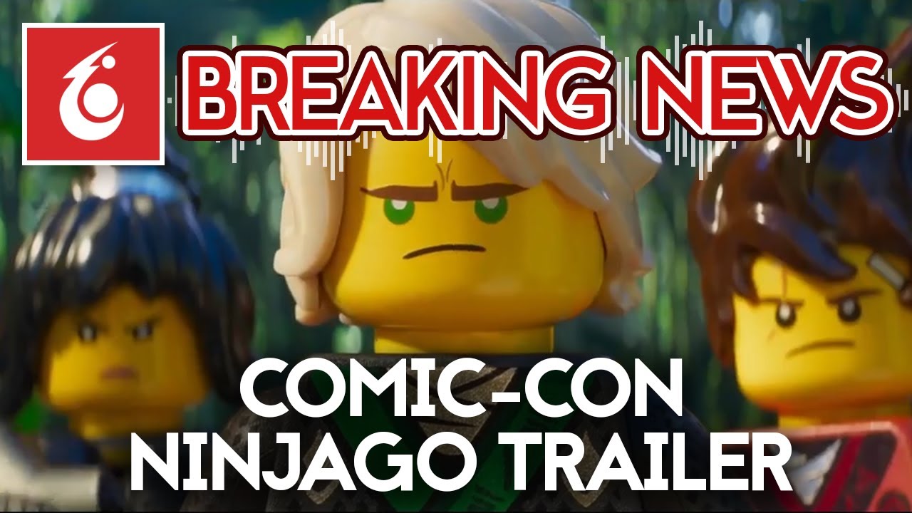 BREAKING NEWS | LEGO NINJAGO Movie SDCC 2017 Trailer Released! - YouTube
