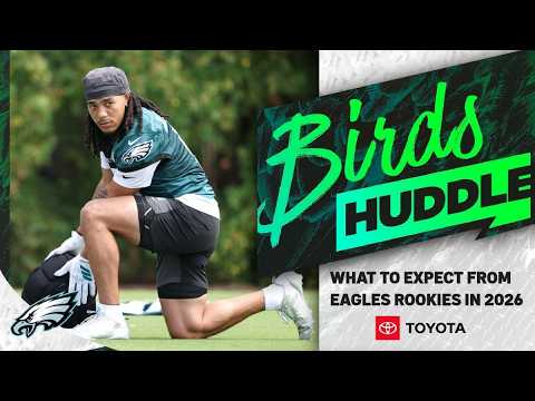 Was von den Eagles-Rookies 2026 zu erwarten ist | Birds Huddle