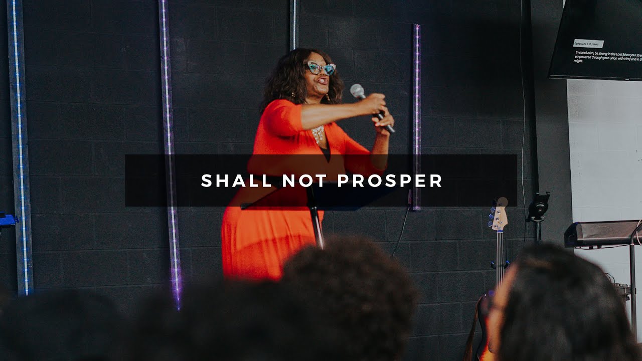 Shall Not Prosper | Prevail Church | Pastor Delisa Davis - YouTube