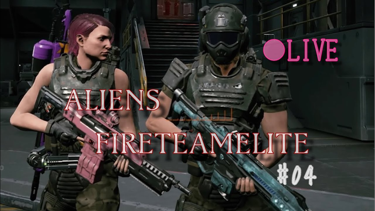 ALIENS FIRE TEAM ELITE☆＃04 - YouTube