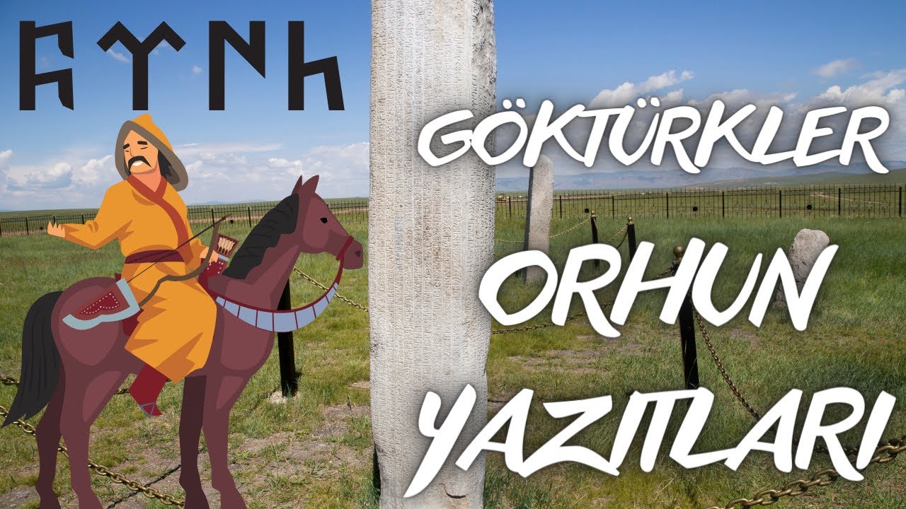 Orhun Yazıtları | Moğolistan'da Türk İzleri | Türklerin İlk Yazılı ...