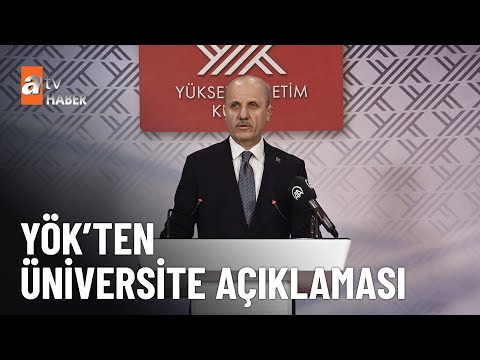 YÖK’ten üniversite açıklaması: “Nisan ayında gözden geçireceğiz” - atv Ana Haber 17 Şubat 2023