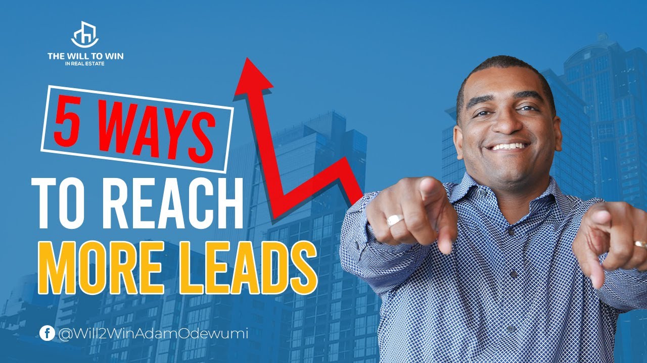 5 Ways To Reach More Leads - YouTube