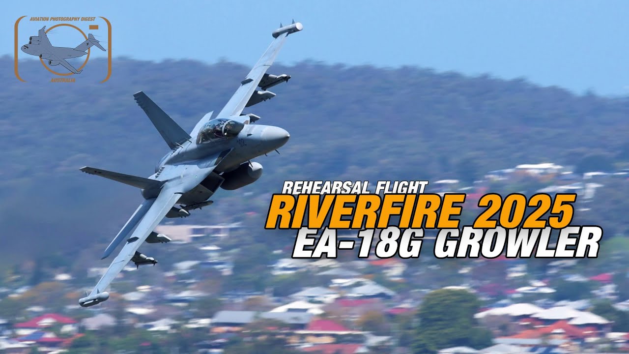 Brisbane Riverfire - RAAF EA-18G Growler Practice Day 2025 - YouTube