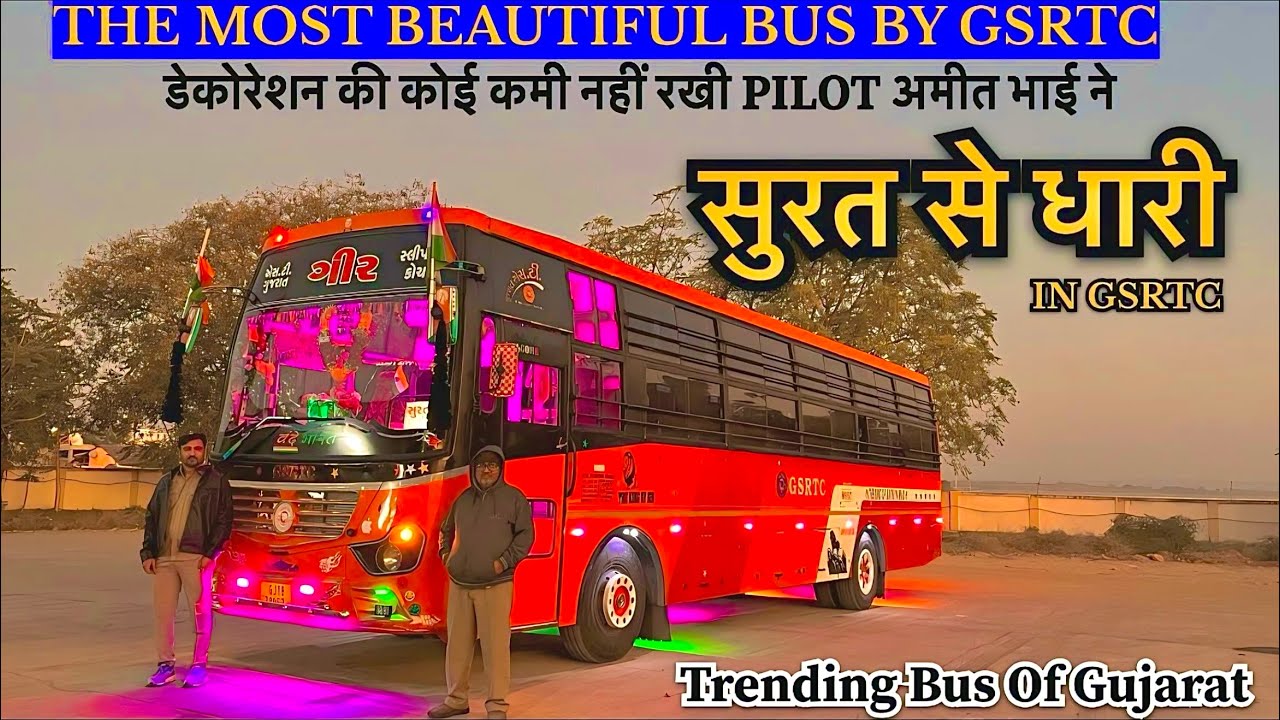 Surat To Dhari GSRTC Newly Decorated Bus Journey || One Of The Trending ...
