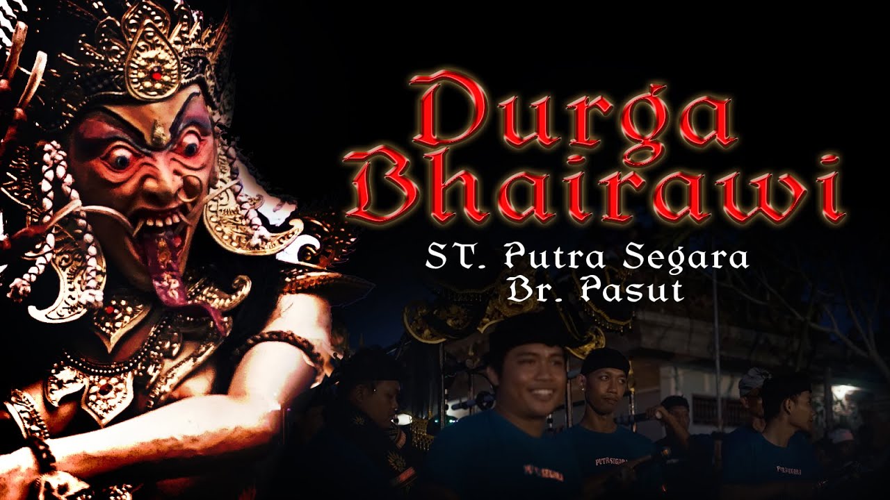 Durga Bhairawi_ST. Putra Segara-Pasut - YouTube