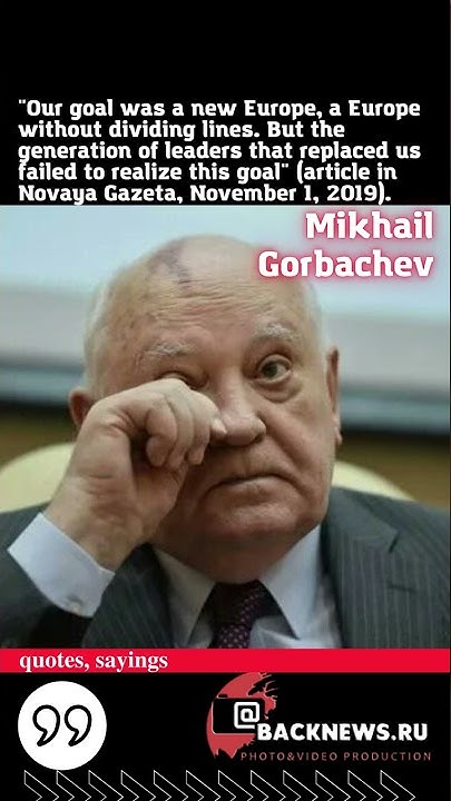 Mikhail Gorbachev. quotes. The first President of the USSR, the father ...