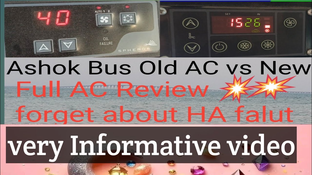 Ashok Bus AC New Model Review | Big Difference between OLD AC & New ...