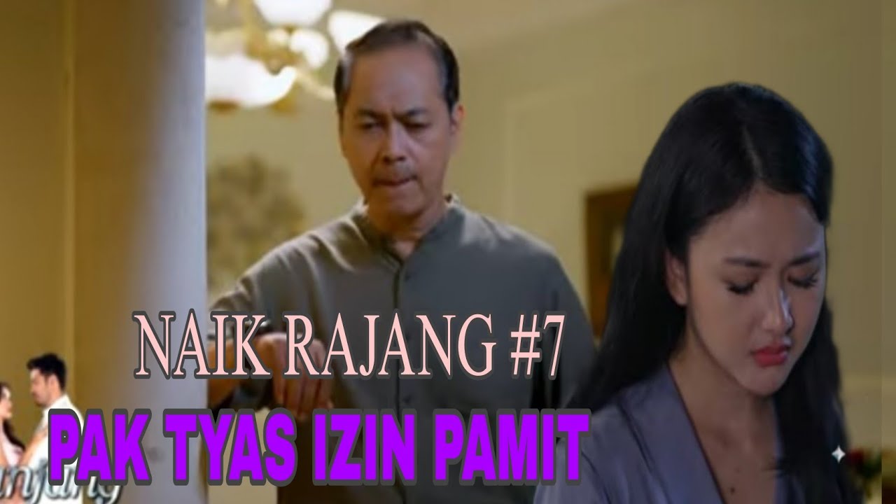 naik ranjang episode 7||PAK TYAS IZIN PAMIT - YouTube