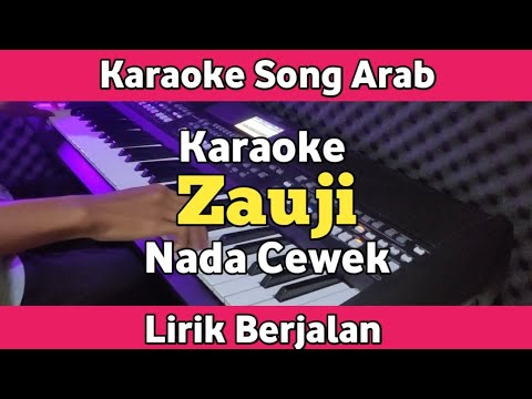 Karaoke - Zauji Nada Cewek Lirik Berjalan | Song Arab