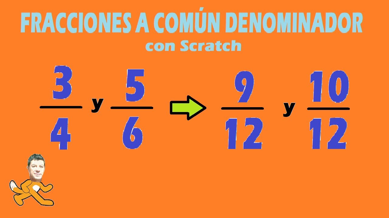 Fracciones a común denominador con Scratch - YouTube
