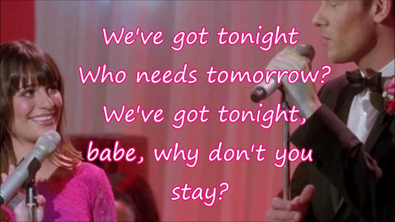 Glee - We've Got Tonite (Lyrics) - YouTube