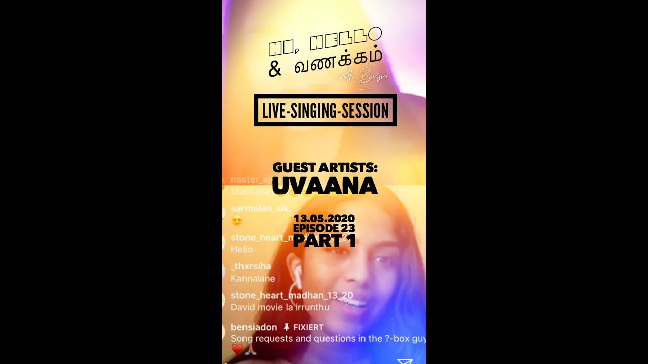 Hi, Hello & Vanakkam with Bensia - Episode 23 Part 1 - The Live-Singing ...