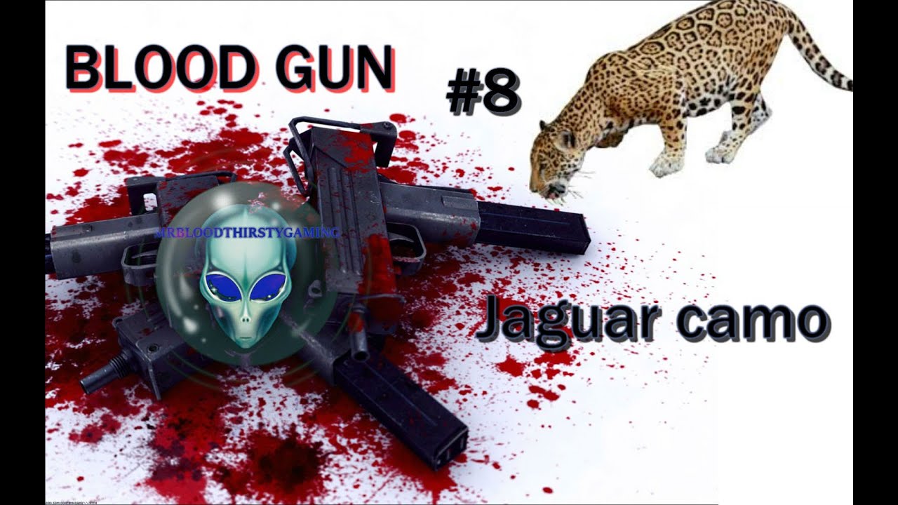 Blood Gun - Blood Gun - BLOOD GUN #8 JAG CAMO - YouTube