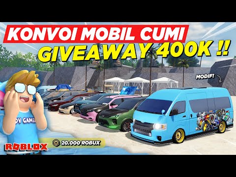 KONVOI MOBIL TRAVEL CUMI GIVEAWAY 20 RIBU ROBUX SPESIAL 400K SUBSCRIBER !! ROLEPLAY CDID - Roblox