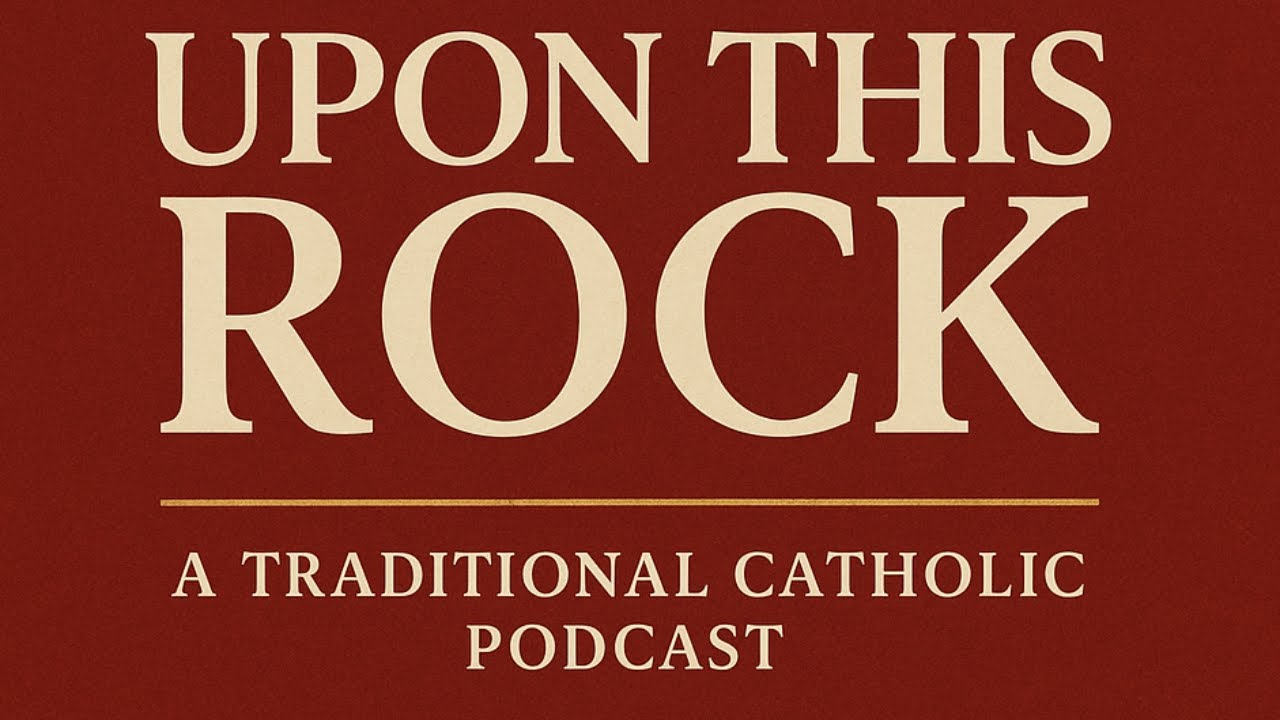 Traditional Catholic Podcast (EPISODE 1) - YouTube