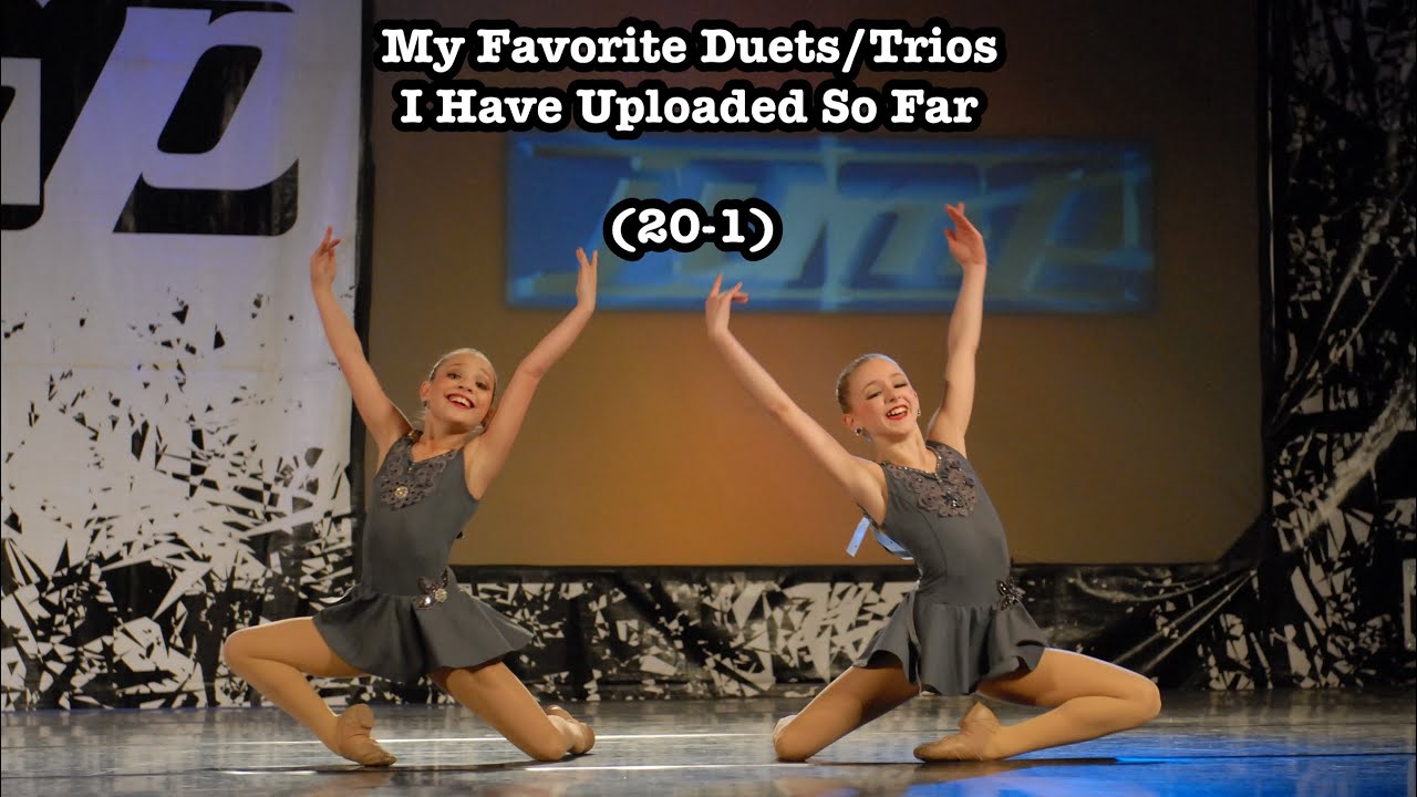 My Favorite Duets/Trios I Have Uploaded So Far (20-1) - YouTube