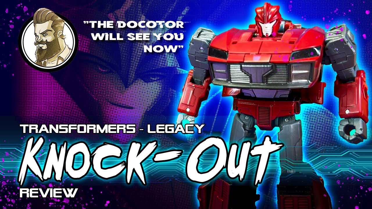 Ham-Man Reviews - Transformers Legacy - Knock-Out - The Doctor will see ...
