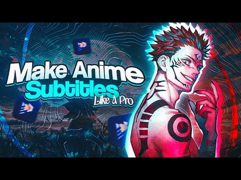 How to Make Anime Subtitles Like a Pro | Beginner-Friendly Guide with ...