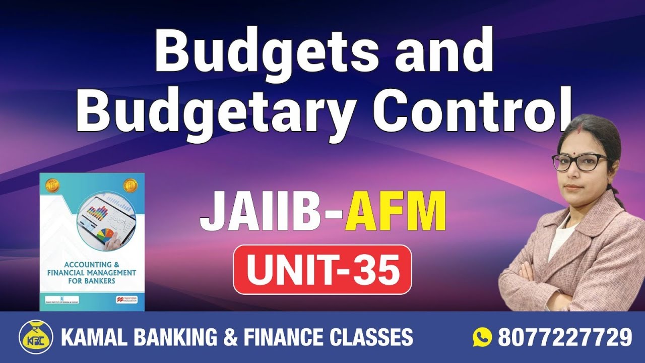 AFM Unit - 35.1 Budgets and Budgetary Control by Monika Mam2762 | 10 Oct at 07:00 PM - YouTube