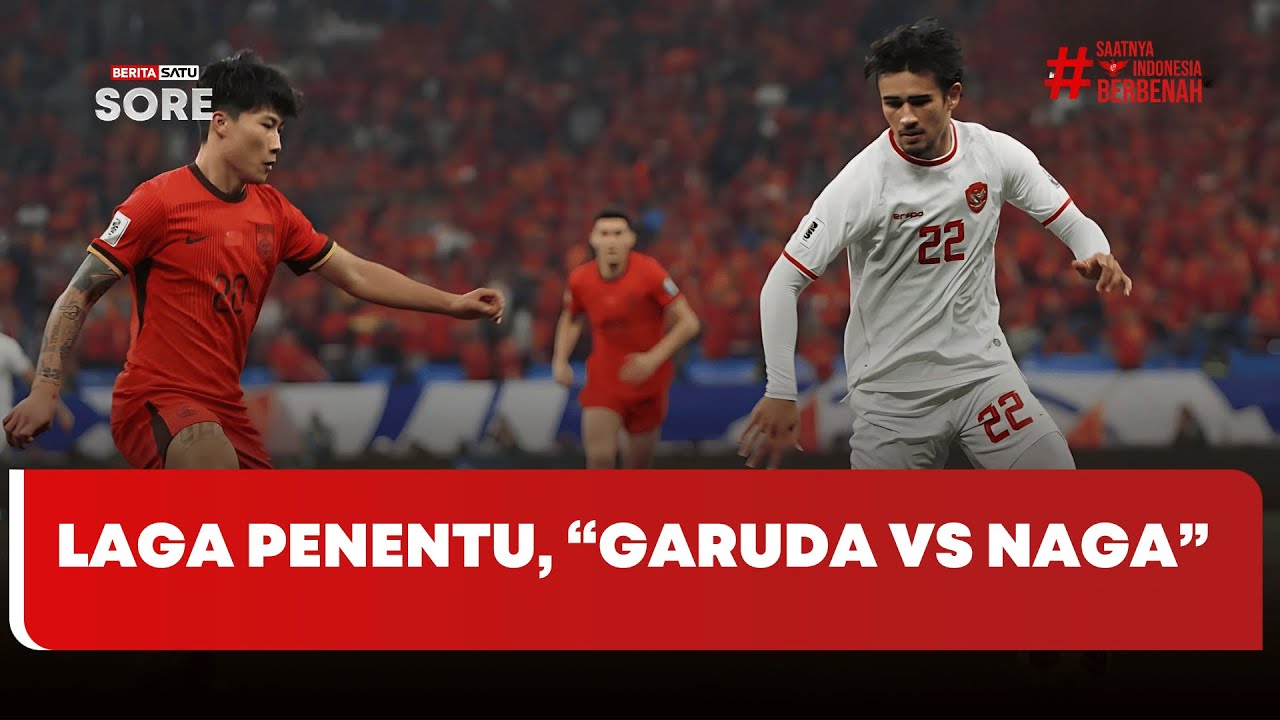 🔴 LIVE | Laga Penentu, "Garuda vs Naga" - Beritasatu Sore - YouTube