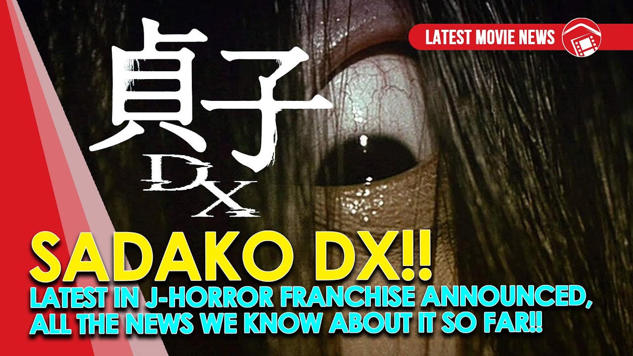 SADAKO DX Announced! All The News We Know So Far! - YouTube