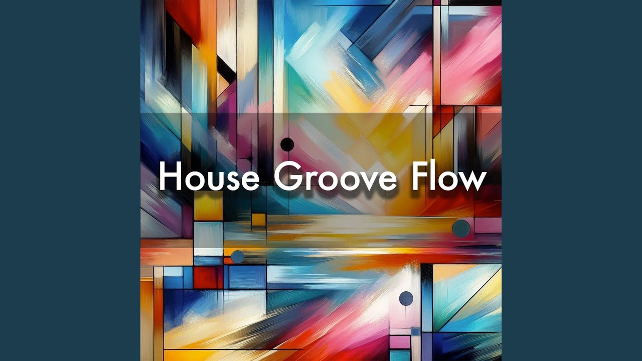 House Groove Flow - YouTube