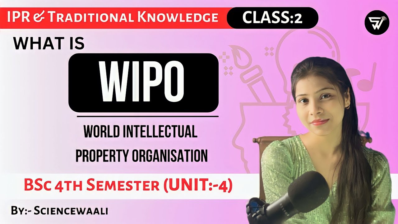 World Intellectual Property Organisation(WIPO)||Intellectual Property ...
