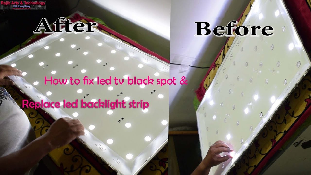 Replace led back light strip & fix led TV black spot part-02 - YouTube