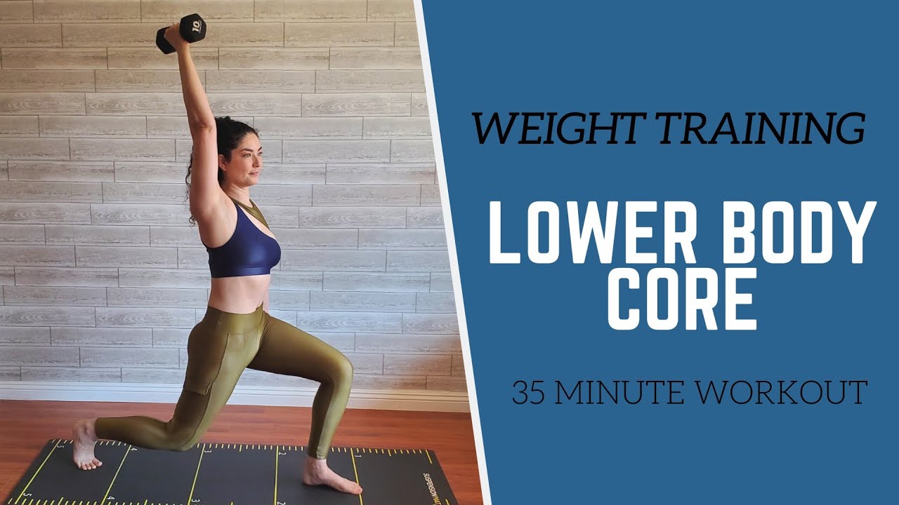 WEIGHT TRAINING // 35 Minute Lower Body Core Workout with Dumbbells ...