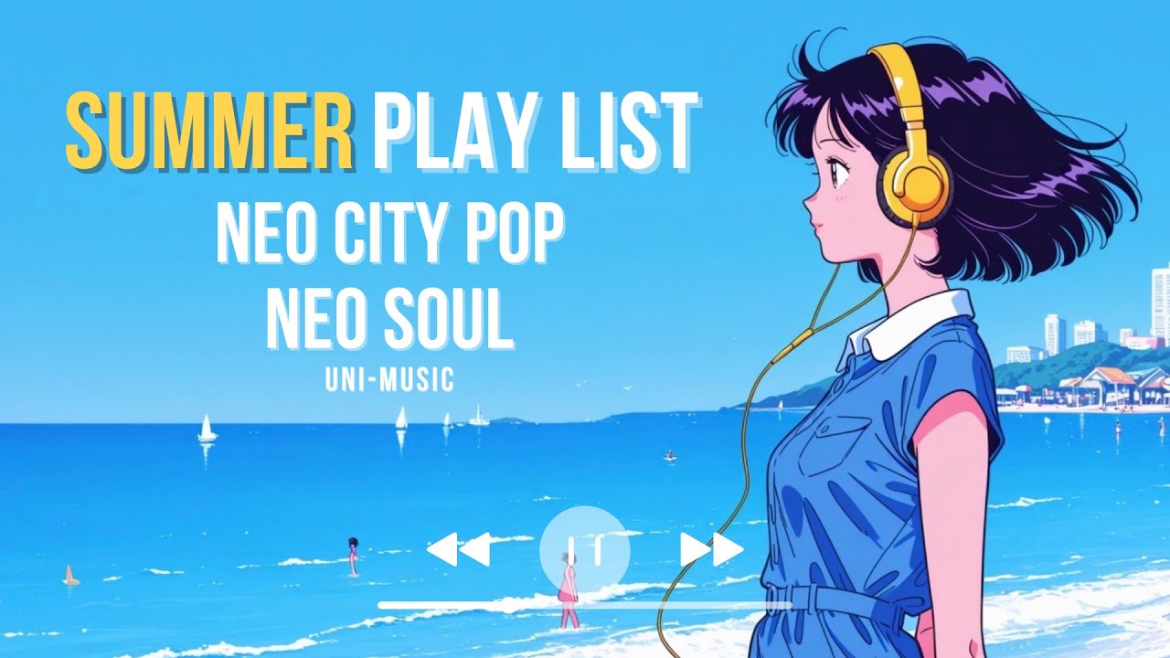 【夏に聴く】Japanese Neo City Pop × Neo Soul BGM Mix ｜ドライブ・作業・チルに - YouTube