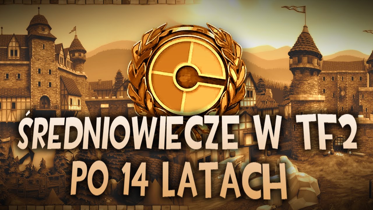 Jak Wygląda Medieval w TF2 Po 14 Latach - YouTube